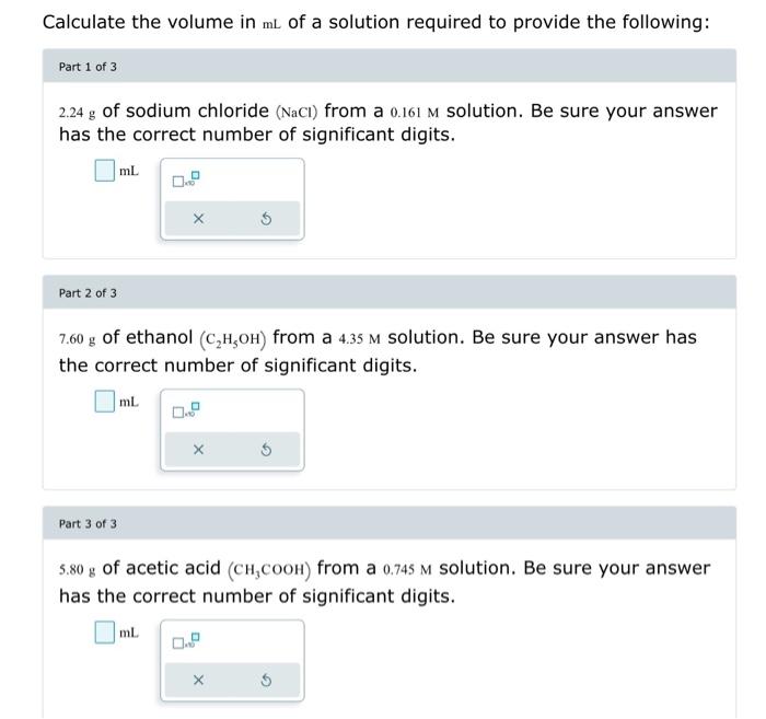 Solved Calculate the volume in mL of a solution required to | Chegg.com