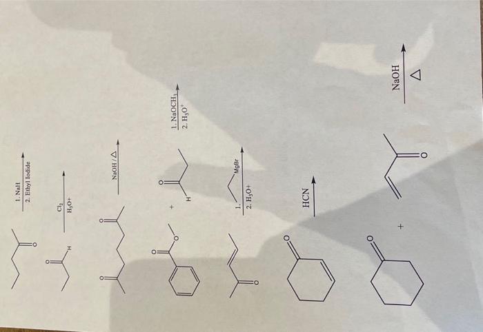 Solved 2. Ethyl Iodide 1. NaH = H3O+Cl2 2.H3O+ 1. NaOCH3 | Chegg.com