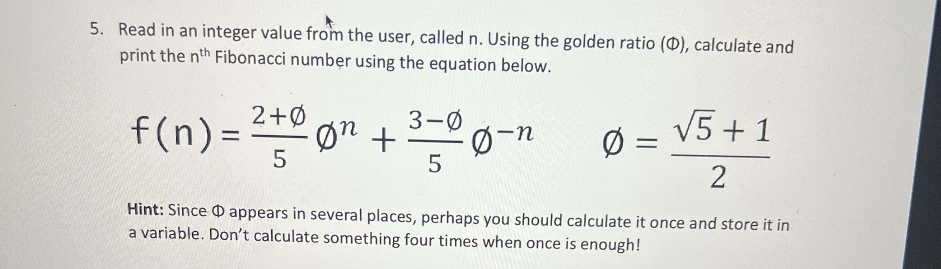 Solved Read in an integer value from the user, called n. | Chegg.com