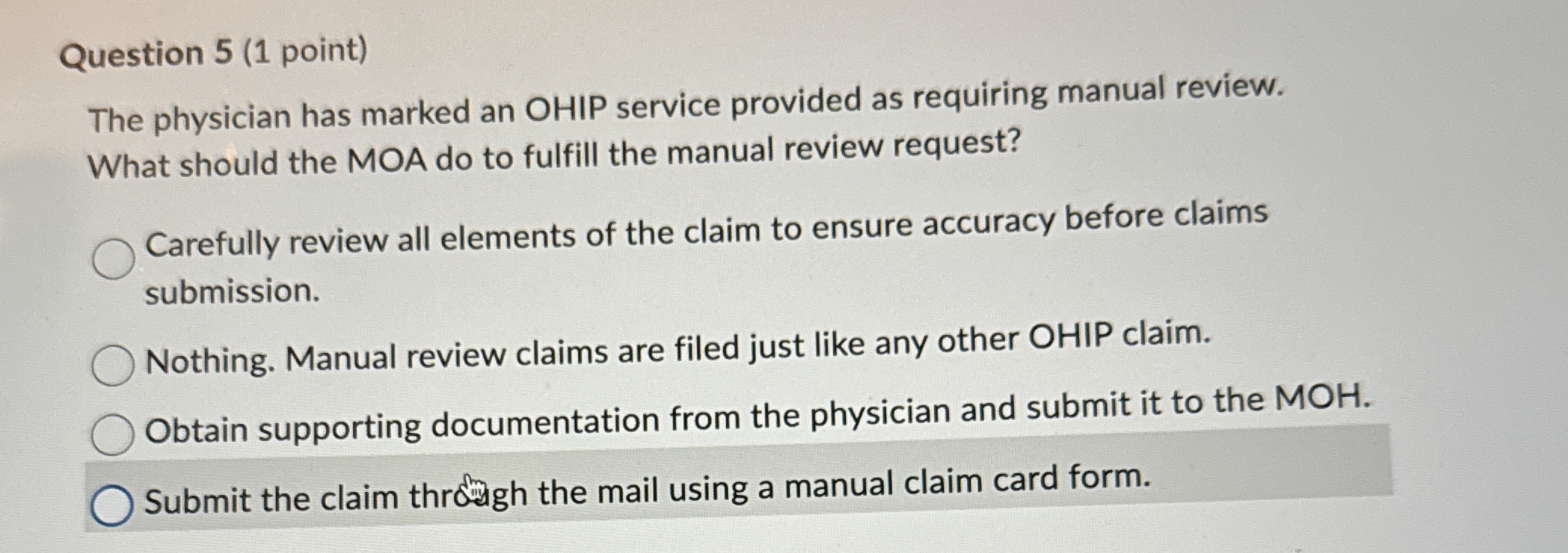 Solved Question 5 (1 ﻿point)The physician has marked an OHIP | Chegg.com
