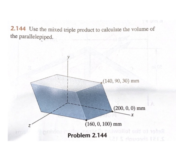 Solved 2.144 Use the mixed triple product to calculate the | Chegg.com