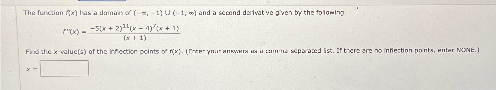 Solved The function f(x) ﻿has a domain of (-∞,-1)∪(-1,∞) | Chegg.com