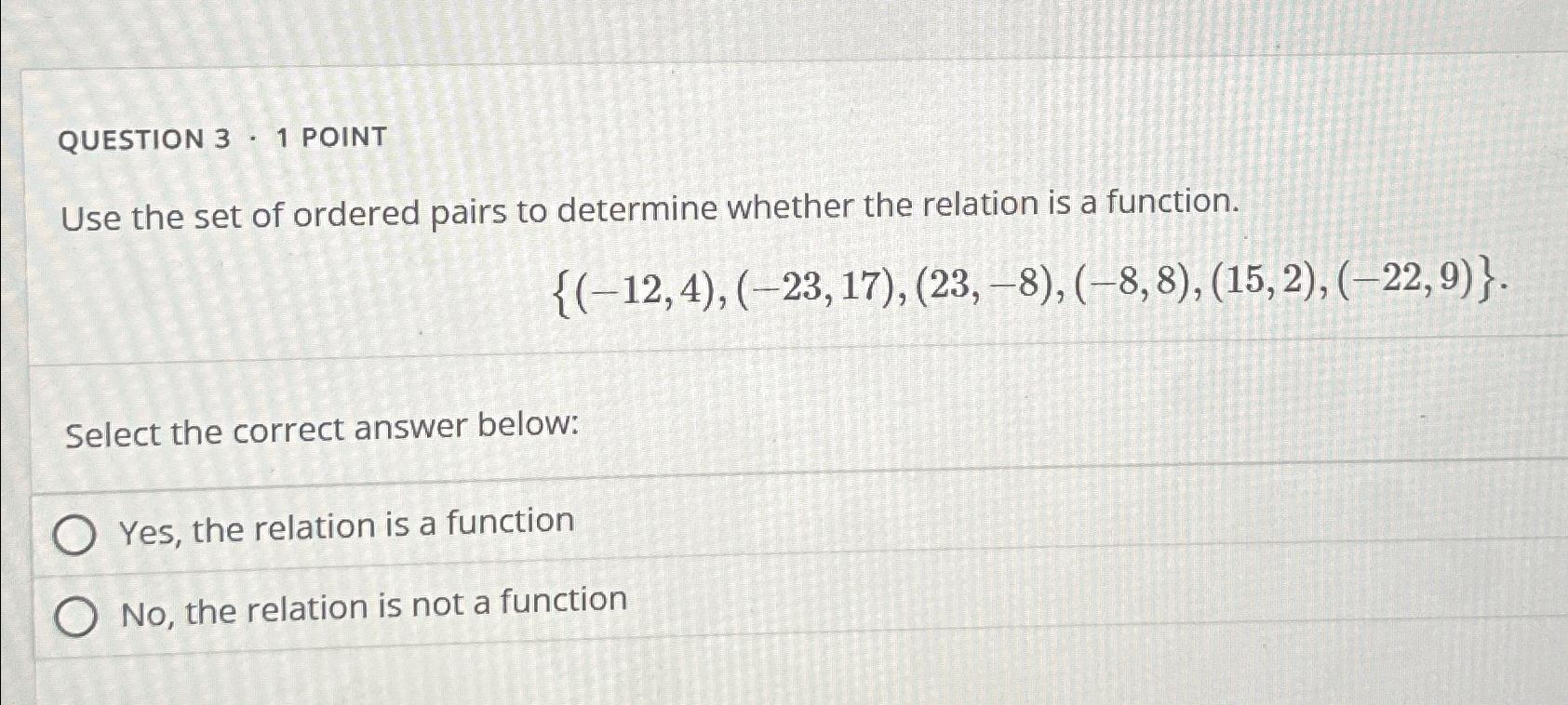 Solved QUESTION 3 - 1 POINTUse the set of ordered pairs to | Chegg.com Solved QUESTION 3 - 1 POINTUse the set of ordered pairs to | Chegg.com
