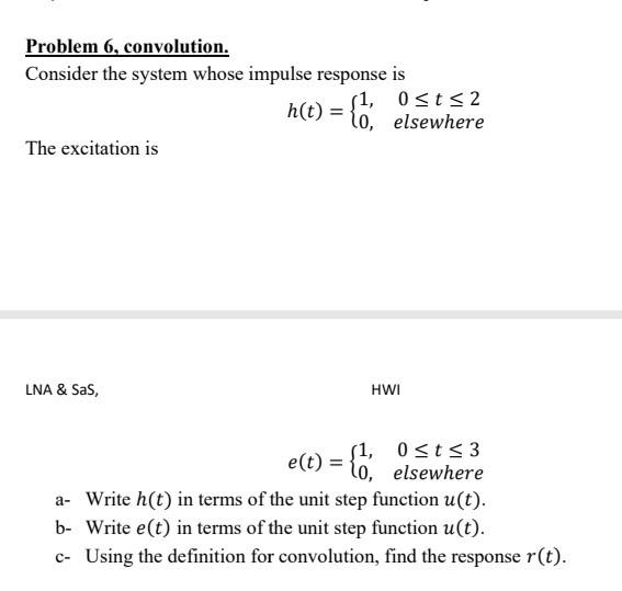 Solved Problem 6, convolution. Consider the system whose | Chegg.com