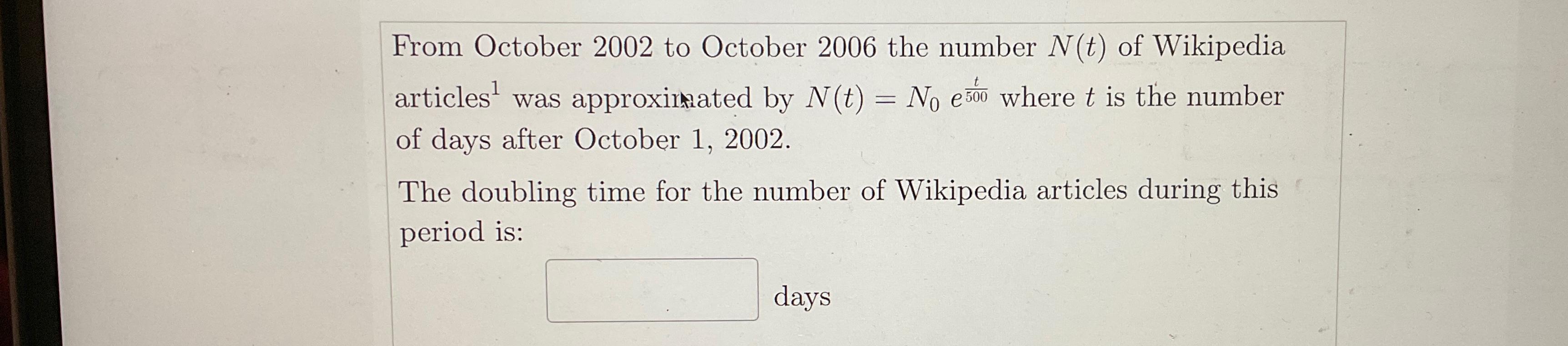 Solved From October 2002 ﻿to October 2006 ﻿the number N(t) | Chegg.com