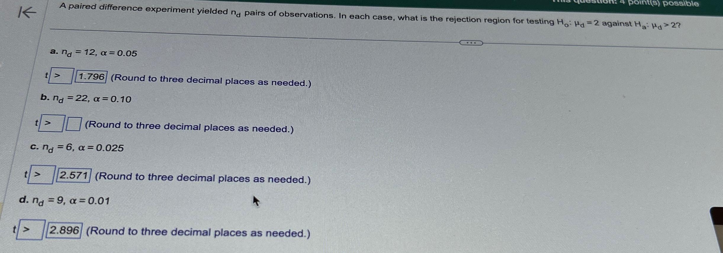 Solved a. n_(d)=12,\\\\alpha =0.05\\nt. 1.796 (Round to | Chegg.com