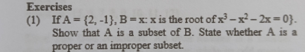 Solved Exercises(1) ﻿If A={2,-1},B=x ﻿: x ﻿is the root of | Chegg.com