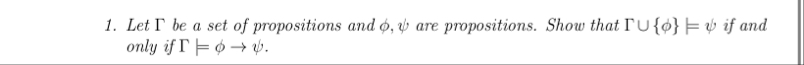 Solved Let Γ ﻿be a set of propositions and φ,ψ ﻿are | Chegg.com
