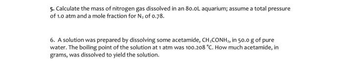 Solved 5. Calculate the mass of nitrogen gas dissolved in an | Chegg.com