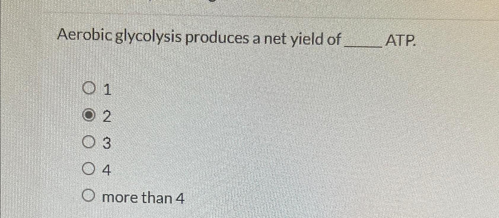 Solved Aerobic glycolysis produces a net yield of | Chegg.com
