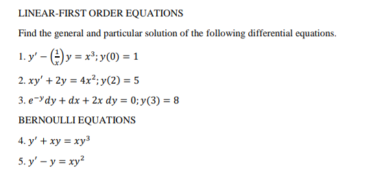 Solved = LINEAR-FIRST ORDER EQUATIONS Find the general and | Chegg.com