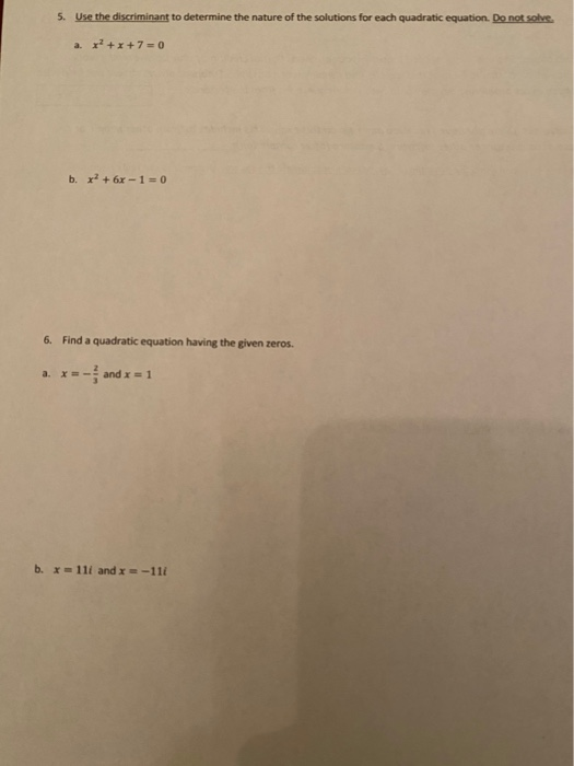 Solved 5. Use the discriminant to determine the nature of | Chegg.com
