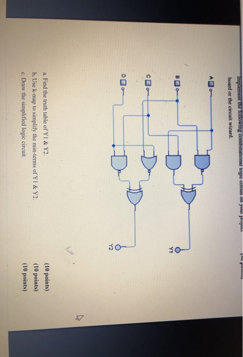 Solved o posa Implement the following combinational logic | Chegg.com