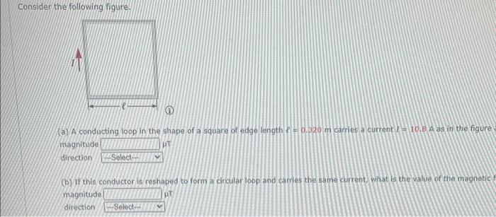 Solved Consider the following figure. (a) A conducting loop | Chegg.com