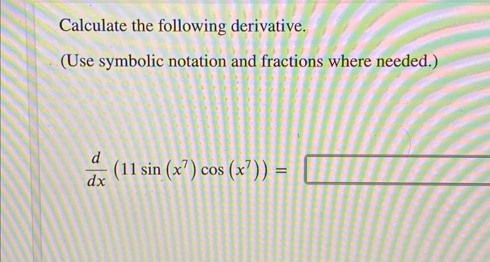 Solved Calculate the following derivative.(Use symbolic | Chegg.com