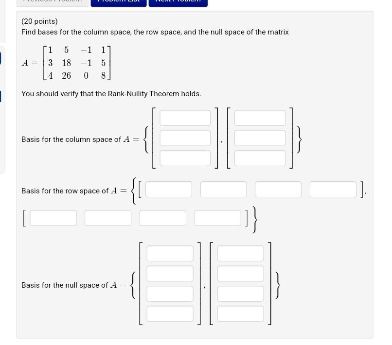 Solved Find bases for the column space, the row space, and | Chegg.com