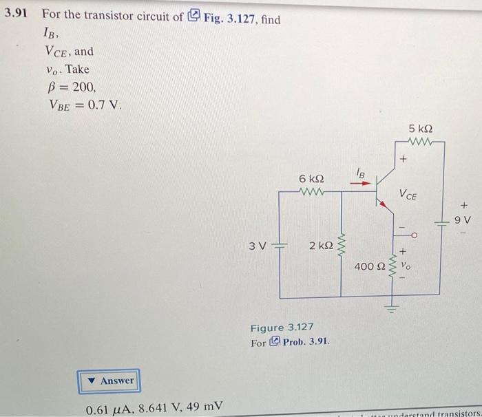 Solved 3.91 For the transistor circuit of Fig. 3.127, find | Chegg.com