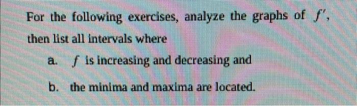 Solved For the following exercises, analyze the graphs of | Chegg.com