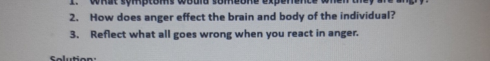 Solved How does anger effect the brain and body of the | Chegg.com