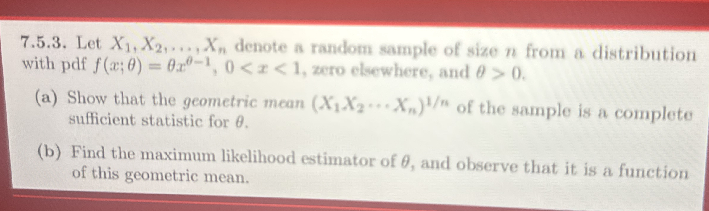 Solved 7.5.3. ﻿Let x1,x2,dots,xn ﻿denote a random sample of | Chegg.com