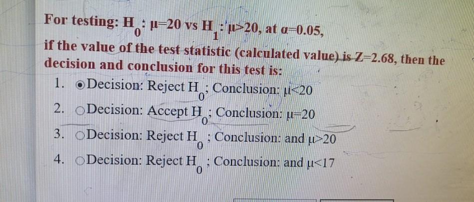 Solved For testing: H0:μ=20 vs H1:μ>20, at α=0.05, if the | Chegg.com