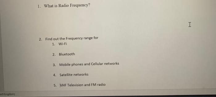Solved 1. What is Radio Frequency? 2. Find out the Frequency | Chegg.com