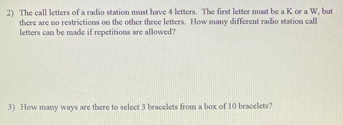 Solved a 2) The call letters of a radio station must have 4 | Chegg.com