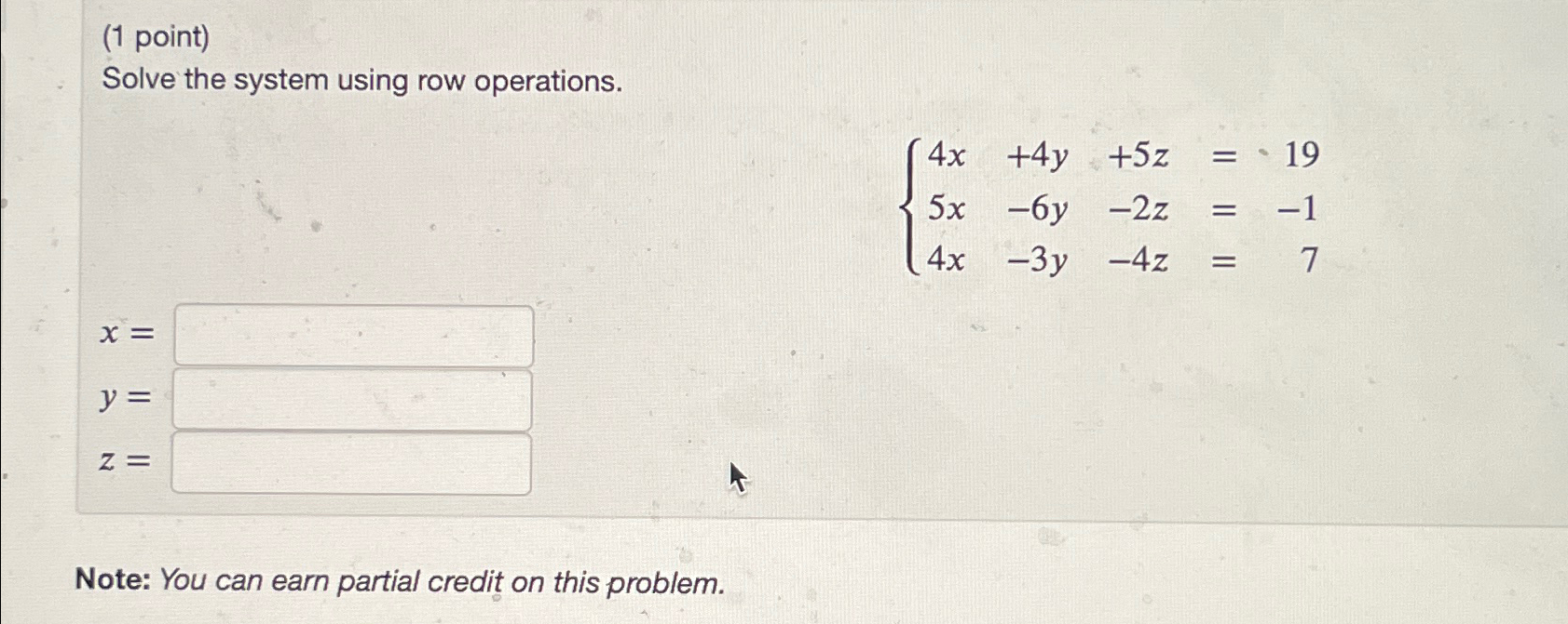Solved Solve the system using row | Chegg.com