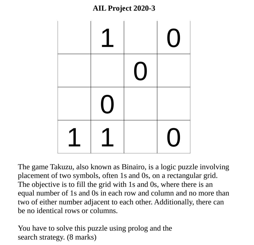 Solved AIL Project 2020-3 1 0 0 0 1 1 0 The game Takuzu, | Chegg.com
