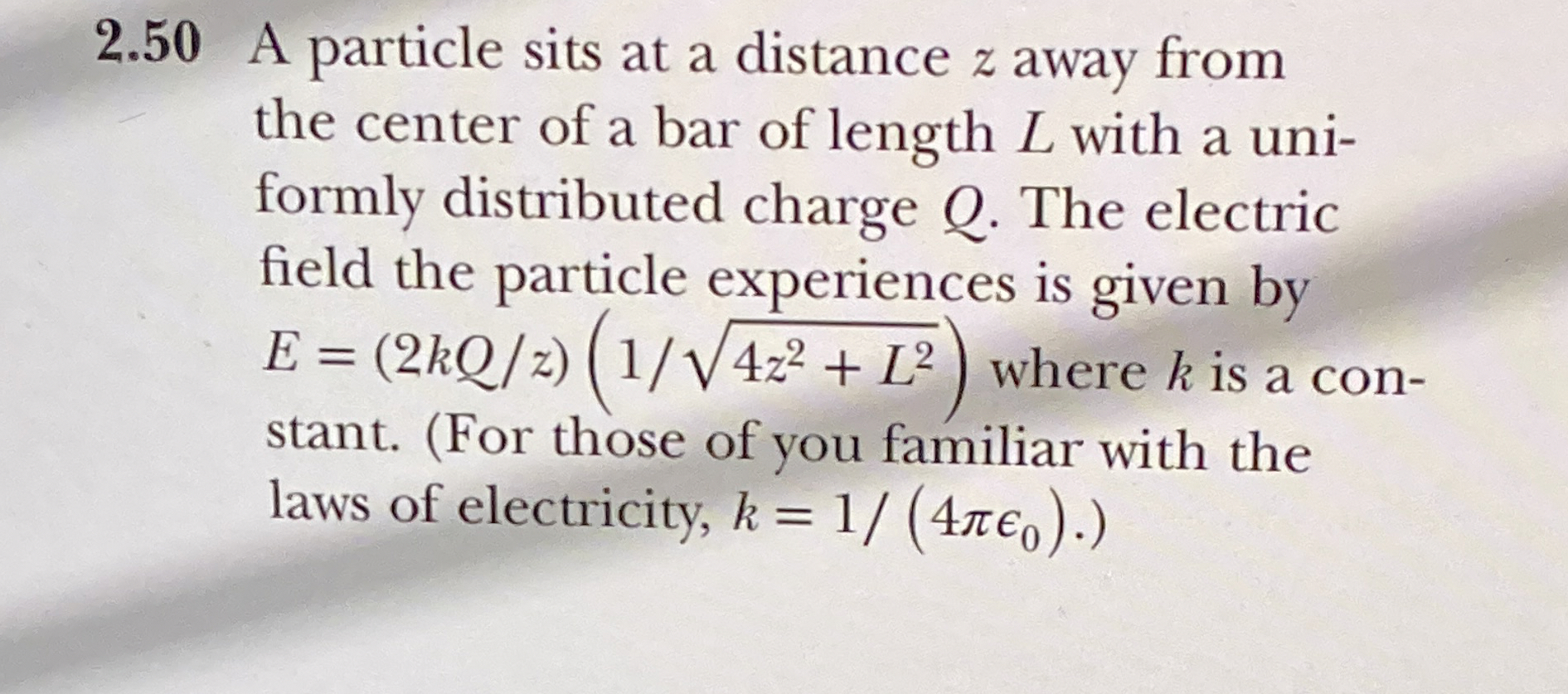 Solved 2.50 ﻿A particle sits at a distance z ﻿away fromthe | Chegg.com