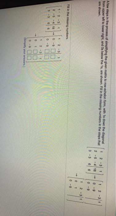 Solved A few steps in the process of simplifying the given | Chegg.com