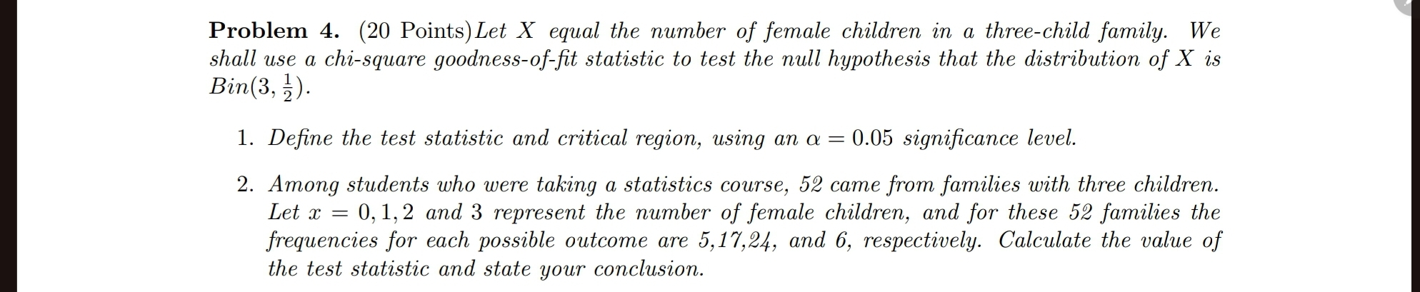 Solved Problem 4. (20 ﻿Points)Let x ﻿equal the number of | Chegg.com