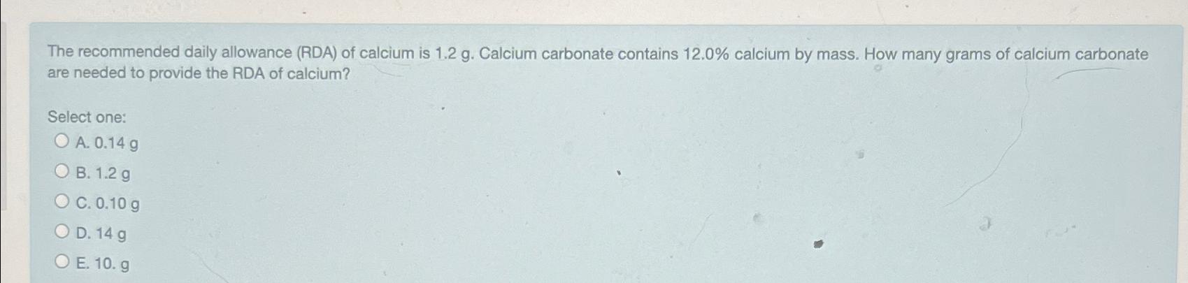Solved The recommended daily allowance (RDA) of calcium is | Chegg.com