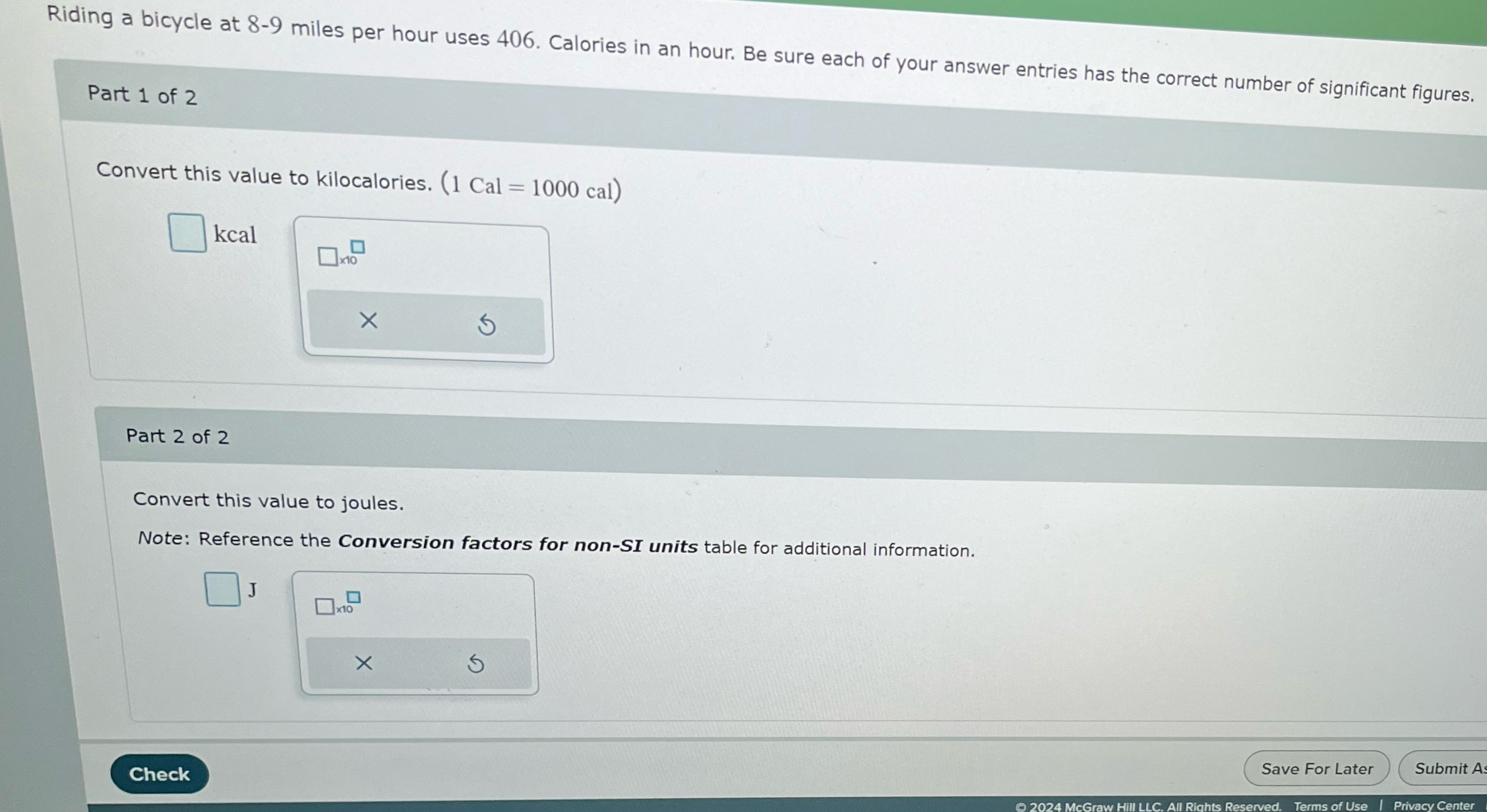 Solved Riding a bicycle at 8-9 ﻿miles per hour uses 406. | Chegg.com
