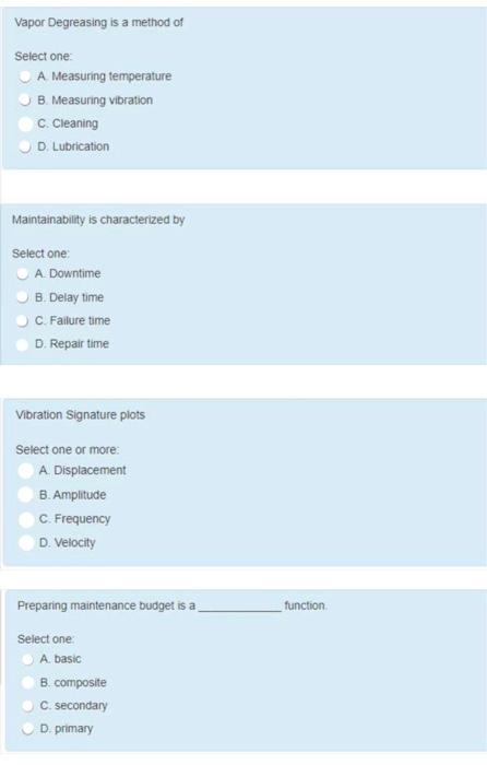 Solved Vapor Degreasing is a method of Select one: A. | Chegg.com