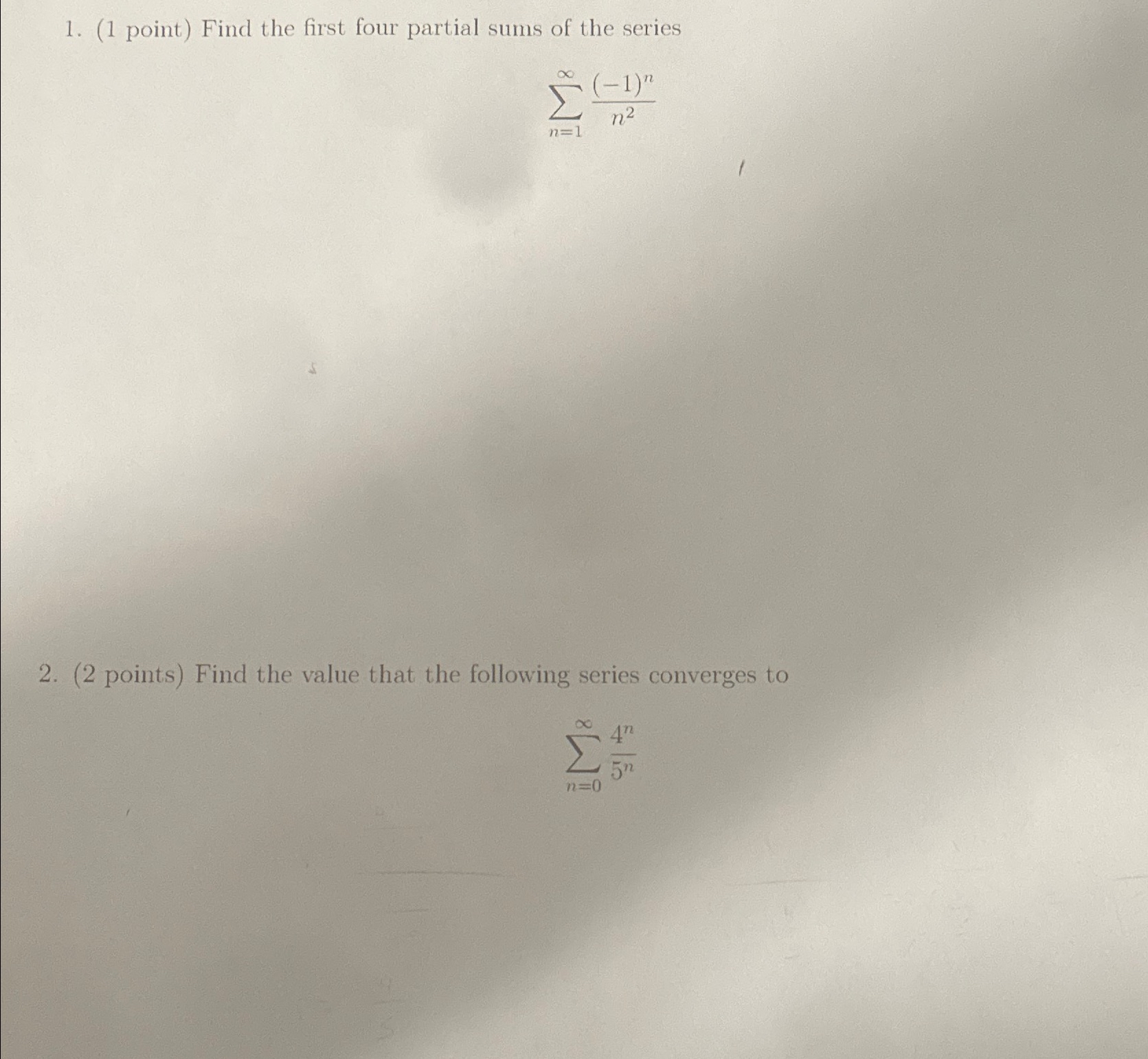 Solved (1 ﻿point) ﻿Find the first four partial sums of the | Chegg.com