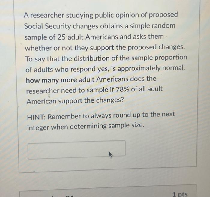 Solved A researcher studying public opinion of proposed | Chegg.com Solved A researcher studying public opinion of proposed | Chegg.com