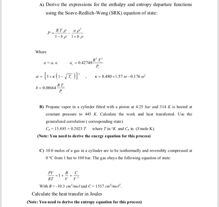 A) Derive the expressions for the enthalpy and | Chegg.com