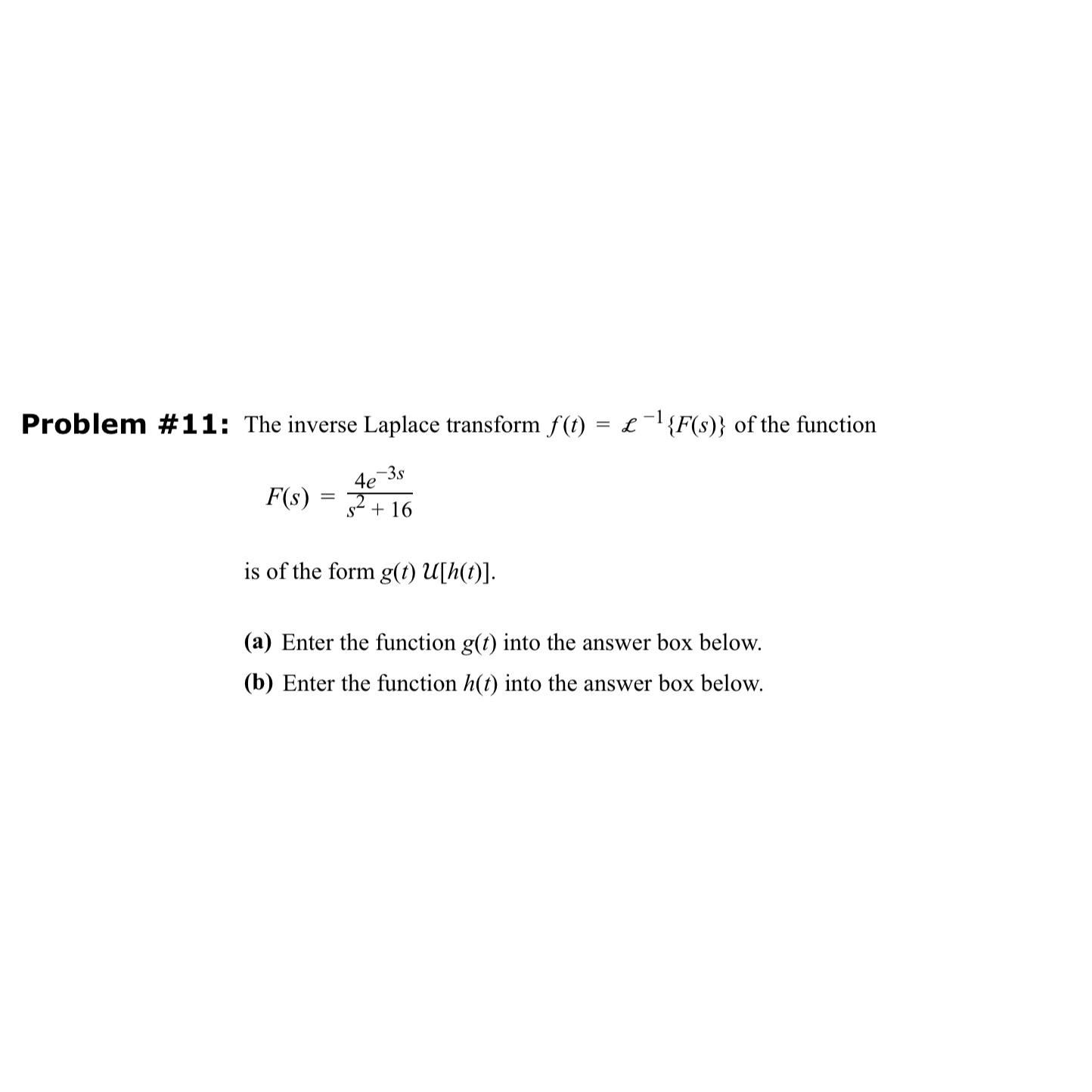 Solved Problem # 11: The inverse Laplace transform | Chegg.com