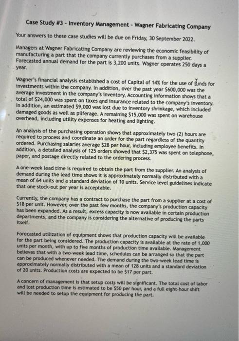 Case Study #3 – Inventory Management – Wagner | Chegg.com