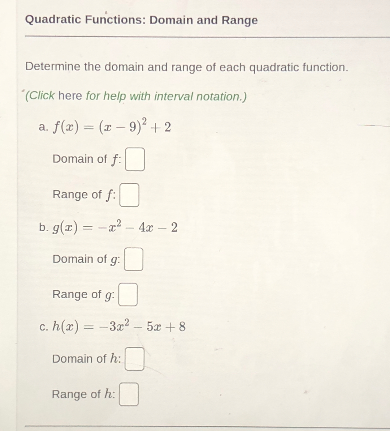Solved Quadratic Functions: Domain and RangeDetermine the | Chegg.com