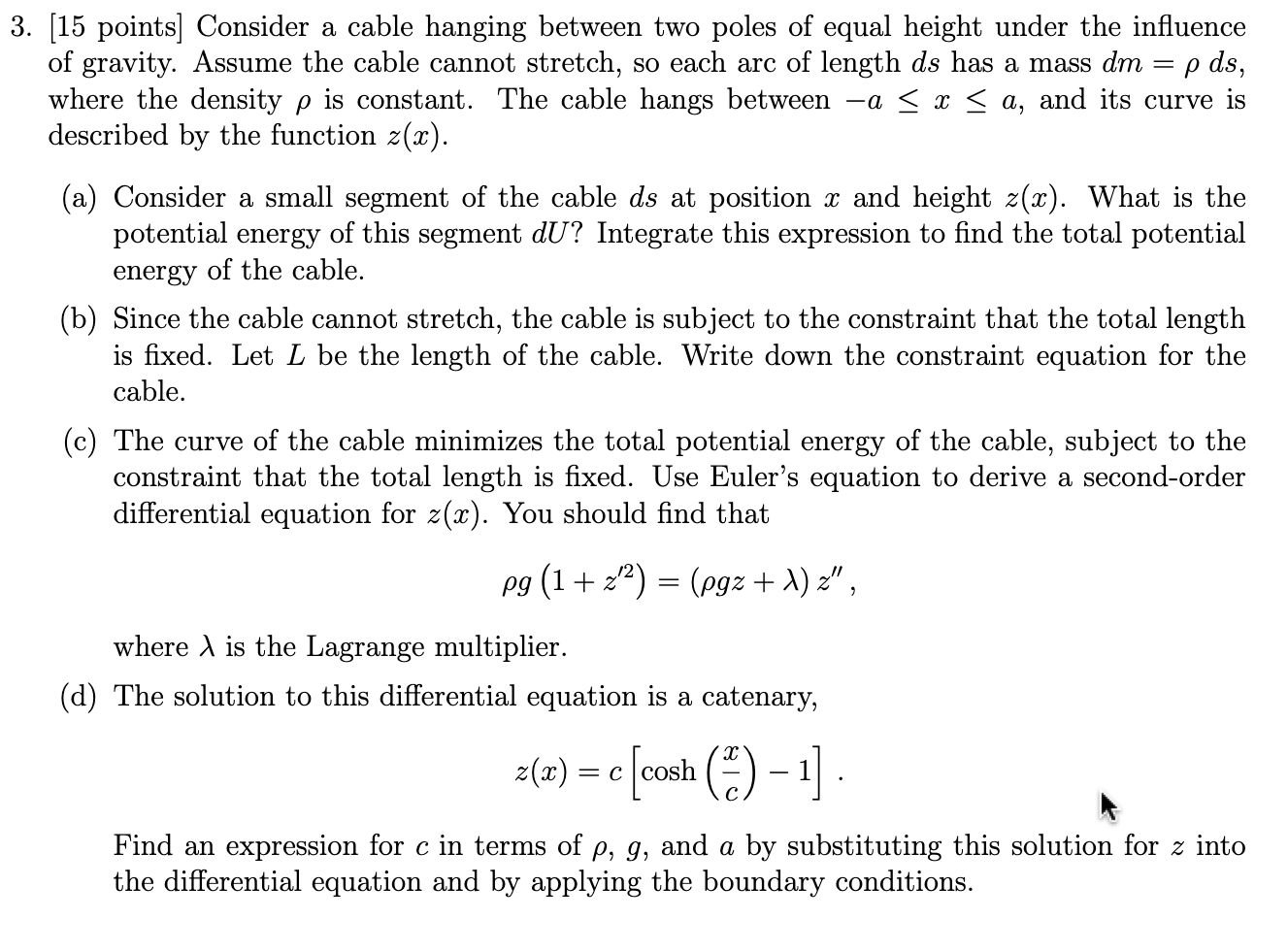 [15 ﻿points] ﻿Consider a cable hanging between two | Chegg.com