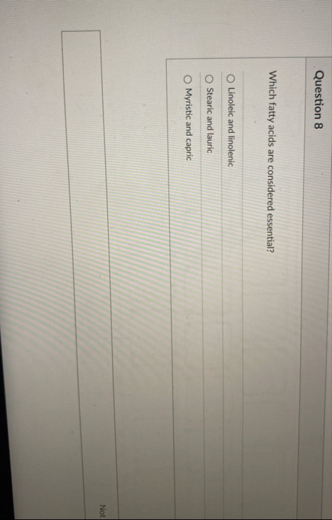 Solved Question 8Which fatty acids are considered | Chegg.com