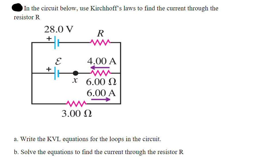 In the circuit below, use Kirchhoff's laws to find | Chegg.com