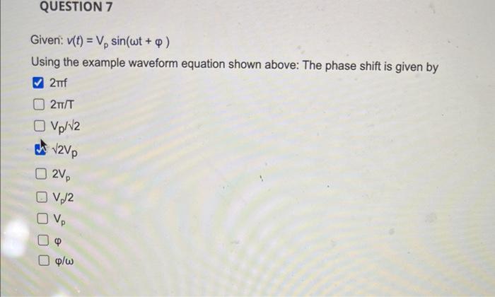 Solved Given: v(t)=Vpsin(ωt+φ) Using the example waveform | Chegg.com
