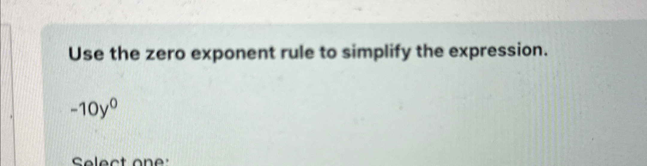 Solved Use the zero exponent rule to simplify the | Chegg.com