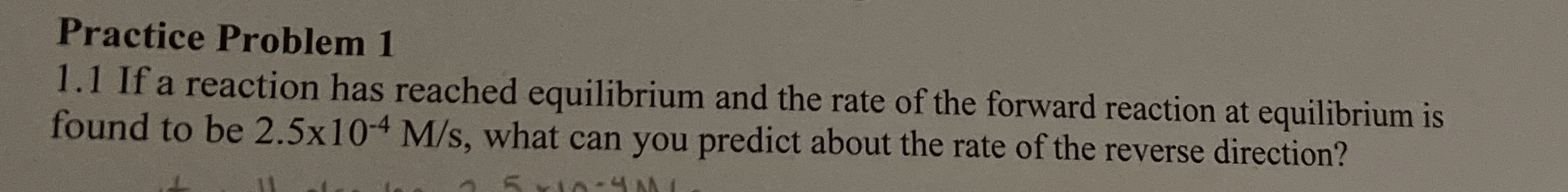 Solved Practice Problem 11.1 If a reaction has reached | Chegg.com Solved Practice Problem 11.1 If a reaction has reached | Chegg.com