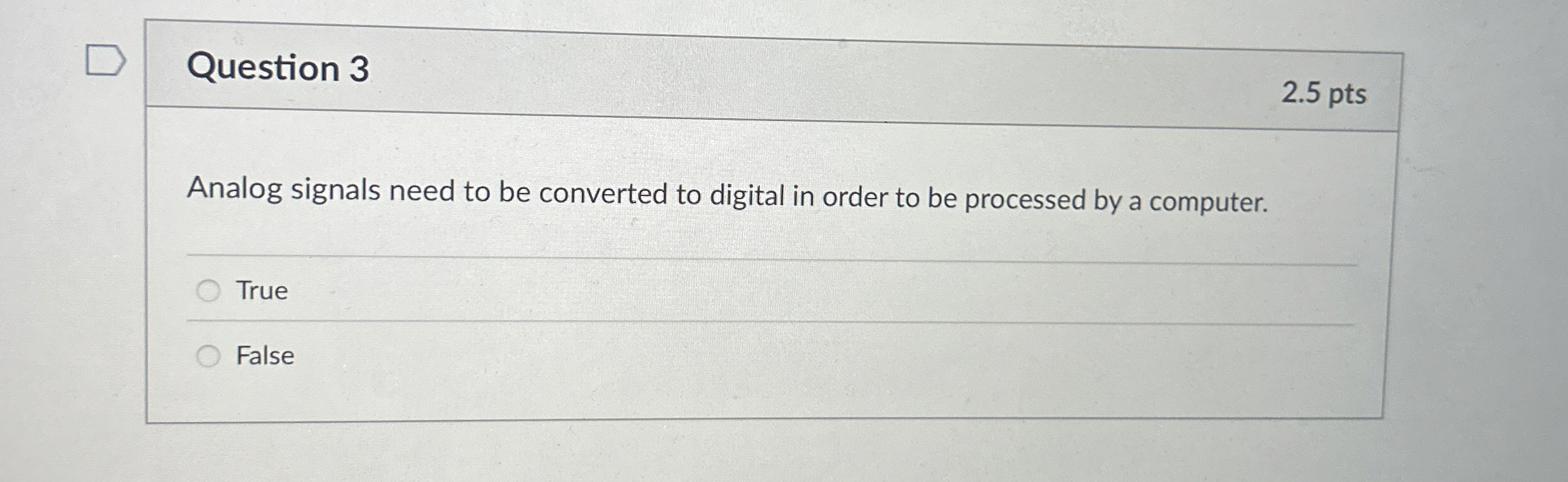 Solved Question 32.5 ﻿ptsAnalog signals need to be converted | Chegg.com