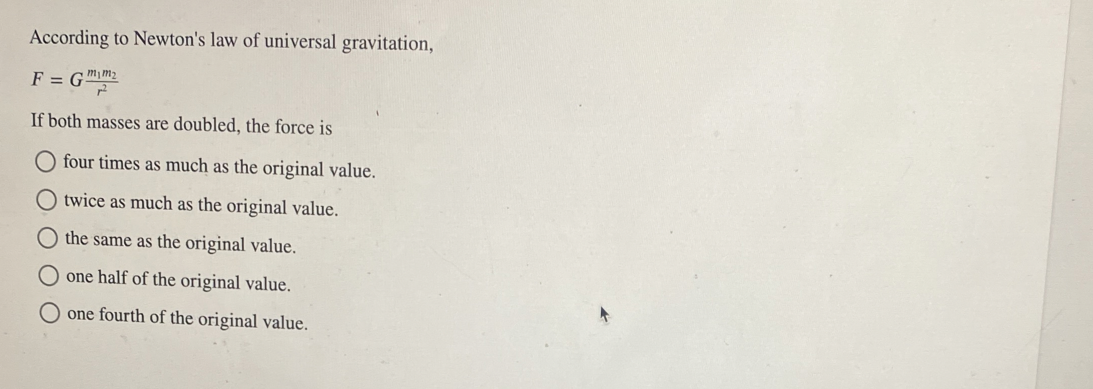 Solved According to Newton's law of universal | Chegg.com