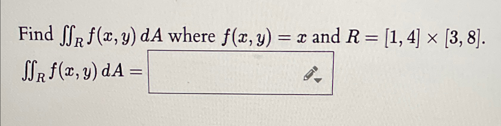 Solved Find ∬rf X Y Da ﻿where F X Y X ﻿and